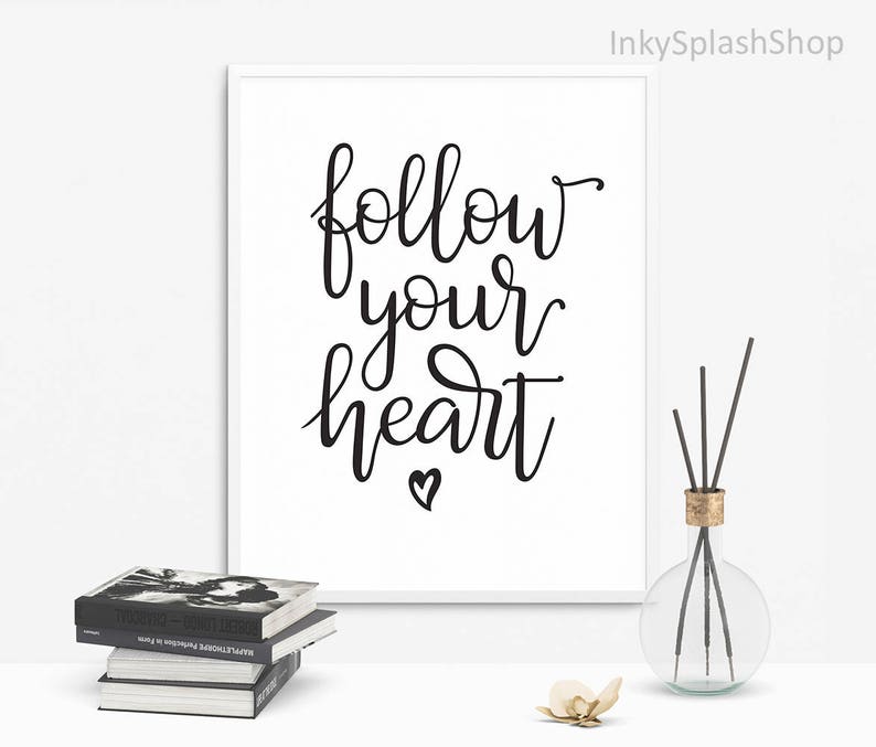 Follow Your Heart Printable Teen Room Poster Kids Dorm Decor | Etsy