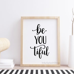 Be You Tiful Printable Wall Art Teen Girl Room Dorm Decor Bedroom Sign ...