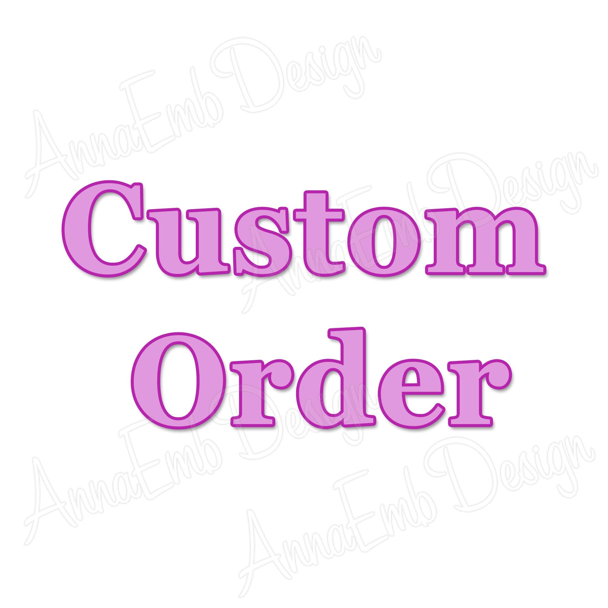 Custom Order Embroidery Design - Etsy