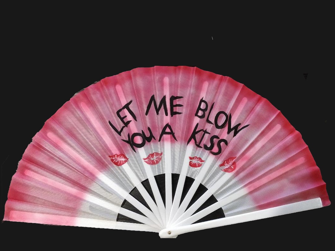 Hand Painted Large Rave Hand Fan Let Me Blow You A Kiss - Etsy