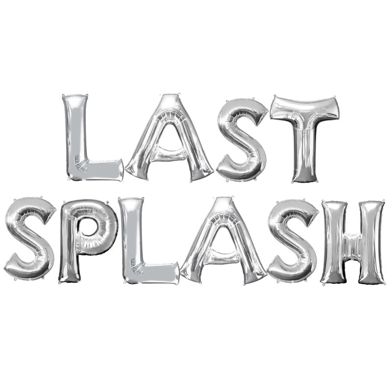 Last Splash Balloon Banner - Bachelorette Party Decor - Last Splash ...
