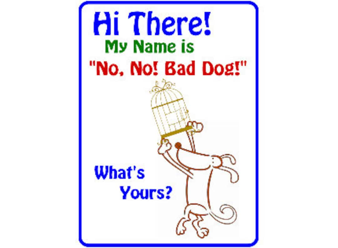 No, No, Bad Dog! Sign - Etsy