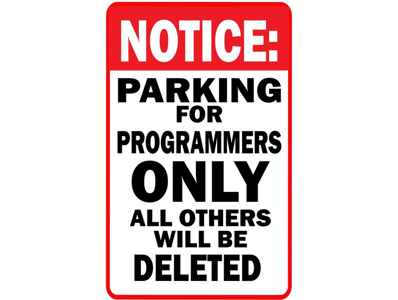 Parking for Programmers Only Sign - Etsy