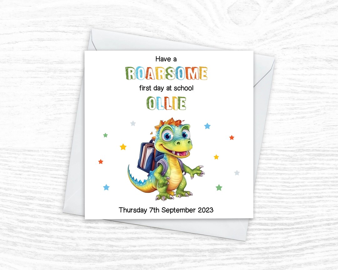 Personalised Dinosaur First Day of School / Nursery Card, Roarsome Card ...