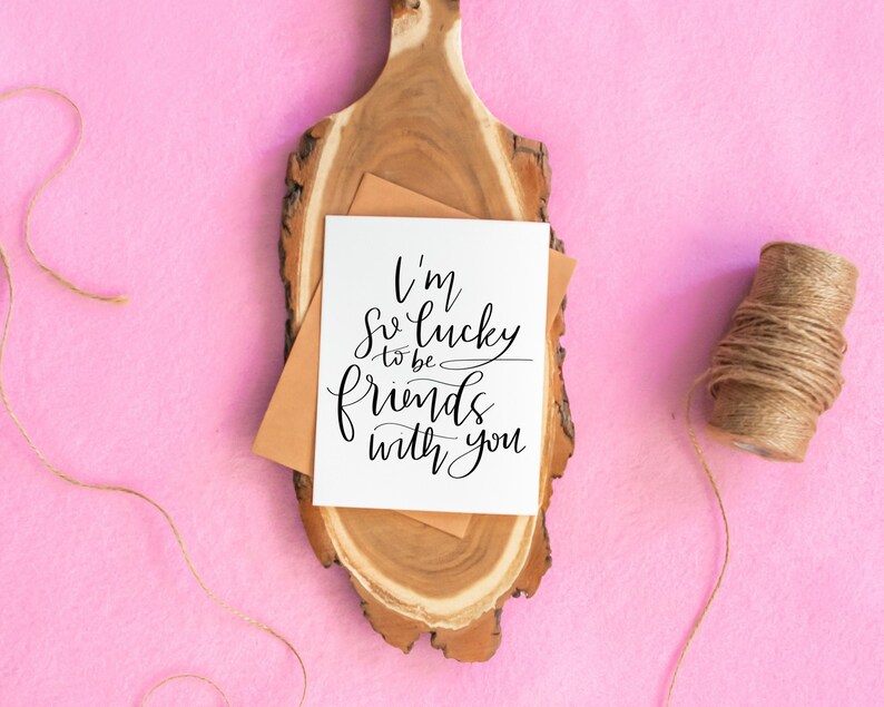 I'm so Lucky to Be Friends With You Friendship Card Size A2 - Etsy