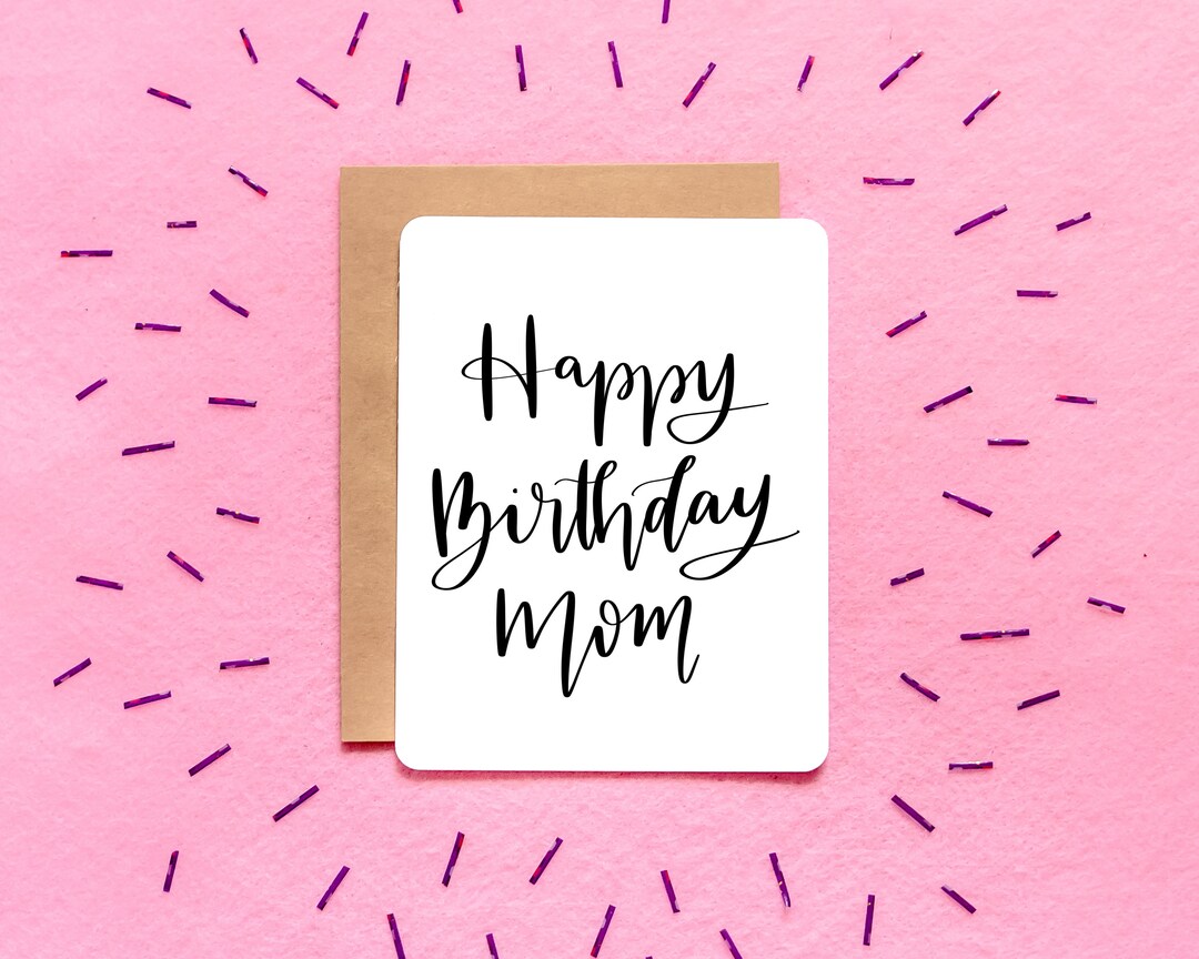 Happy Birthday Mom Modern Calligraphy Illustration Card Size A2 - Etsy