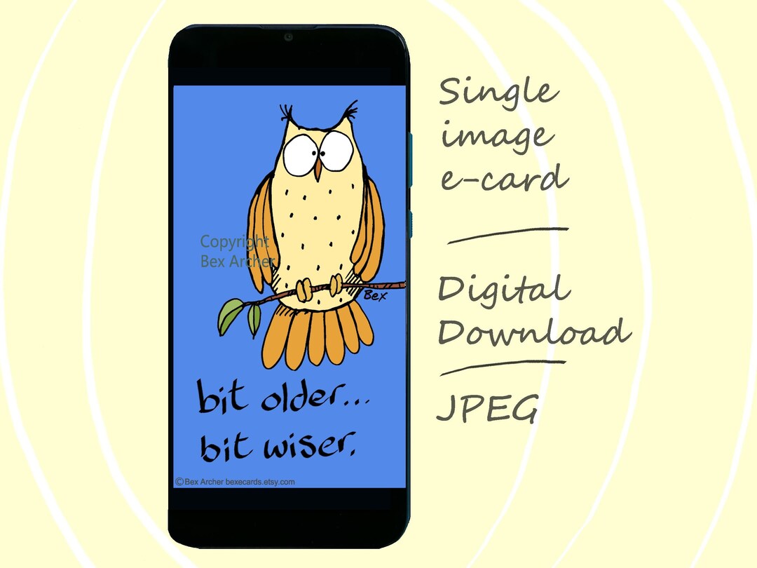 Bit Older Bit Wiser Ecard of Owl. Instant Digital Download JPEG Single ...