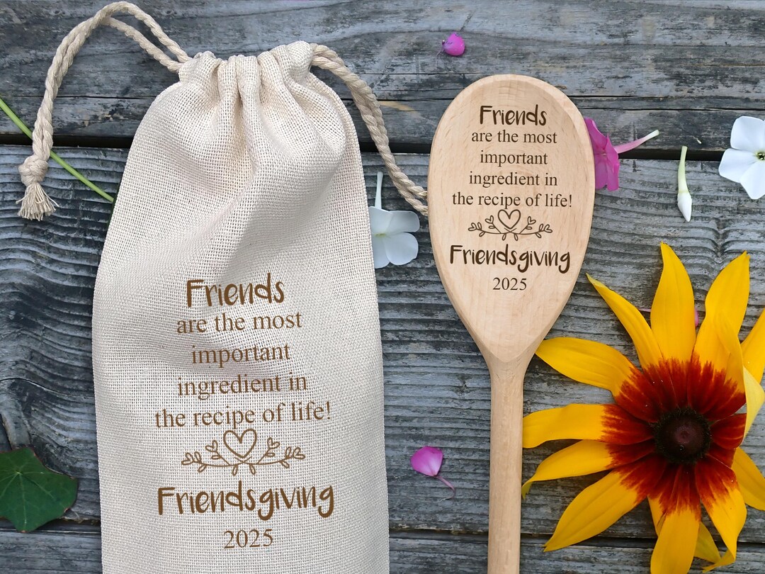 Friendsgiving Gift Friends Are the Most Important Ingredient Recipe of ...