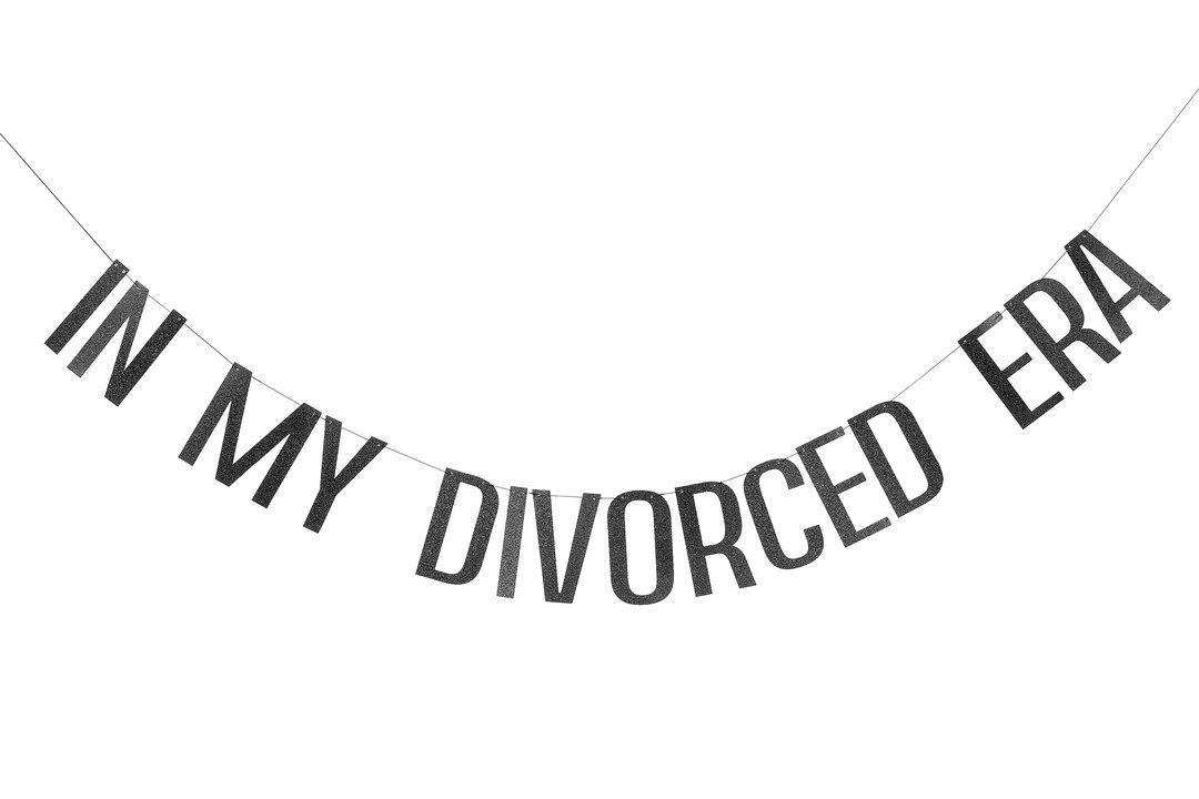 Divorced Party Banner I in My Divorced Era I Black Glitter Cardstock in ...