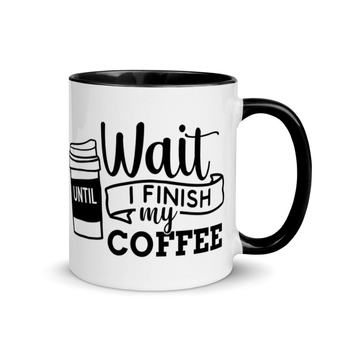 Wait Until I Finish My Coffee Beverage Mug - Etsy