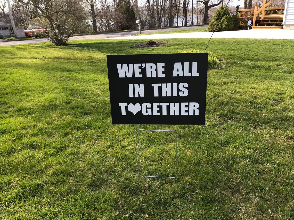 Were All in This Together Yard Sign | Etsy