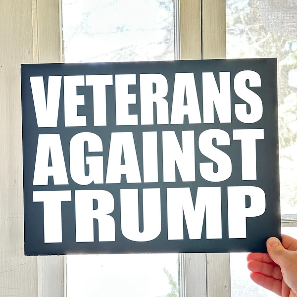 Veterans Against Trump Signs - Etsy