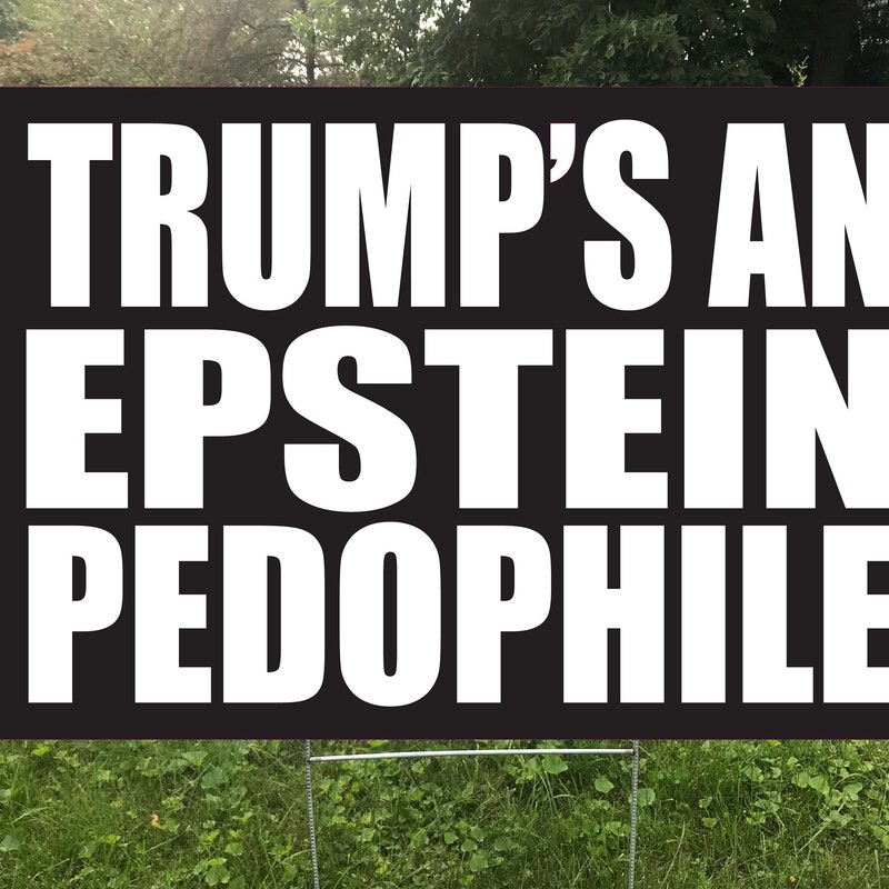 Trump Protest Signs Epstein - Etsy