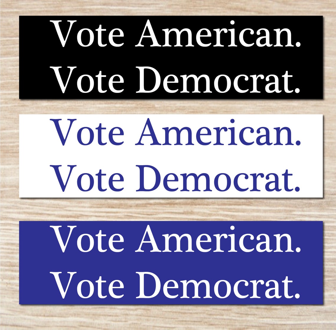 Vote American. Vote Democrat. Bumper Sticker Vinyl Decal - Etsy