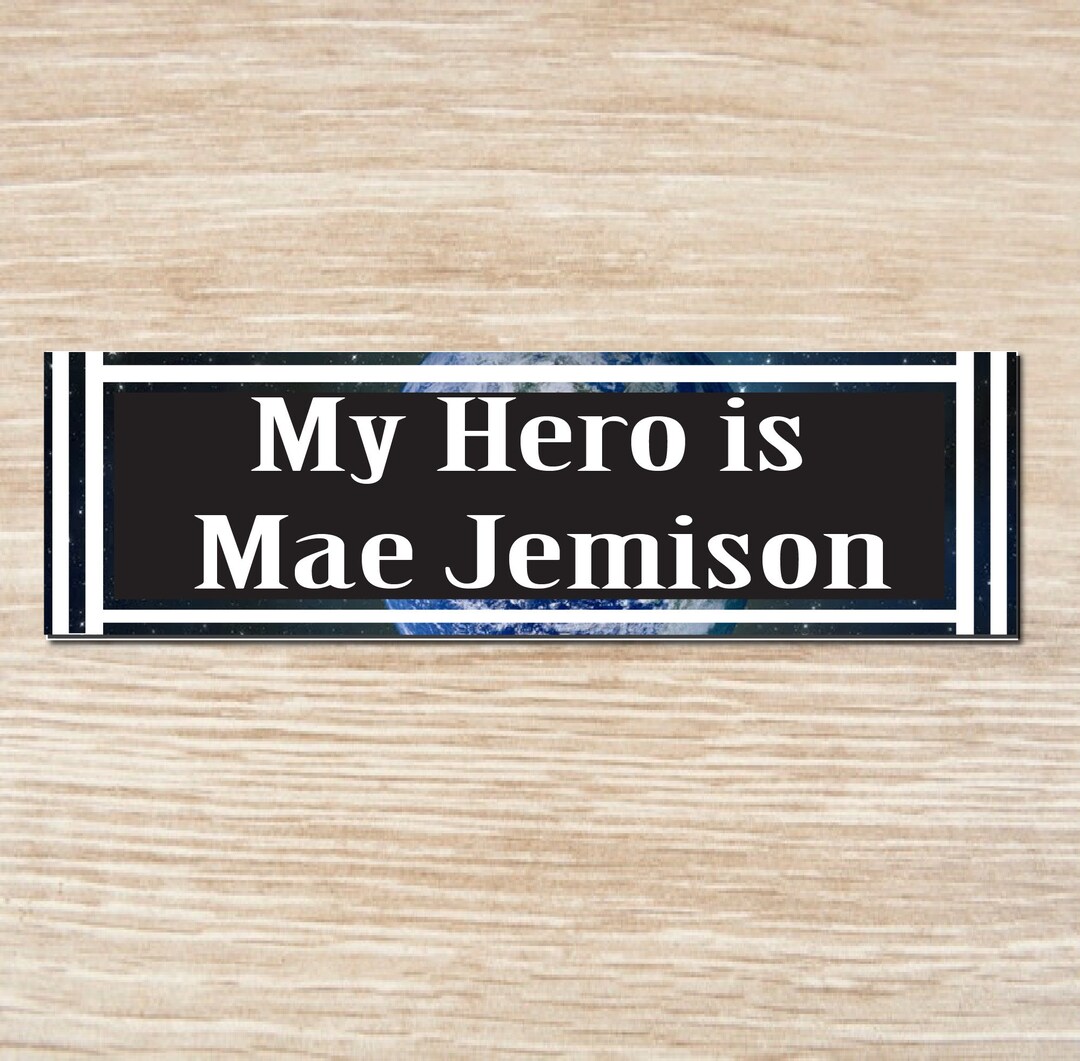 My Hero is Mae Jemison Sticker or Magnet, Vinyl Decal - Etsy