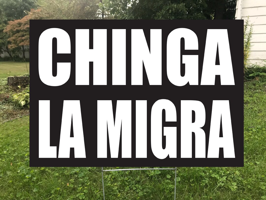 Chinga La Migra Double Sided Waterproof Yard and Protest Sign - Etsy