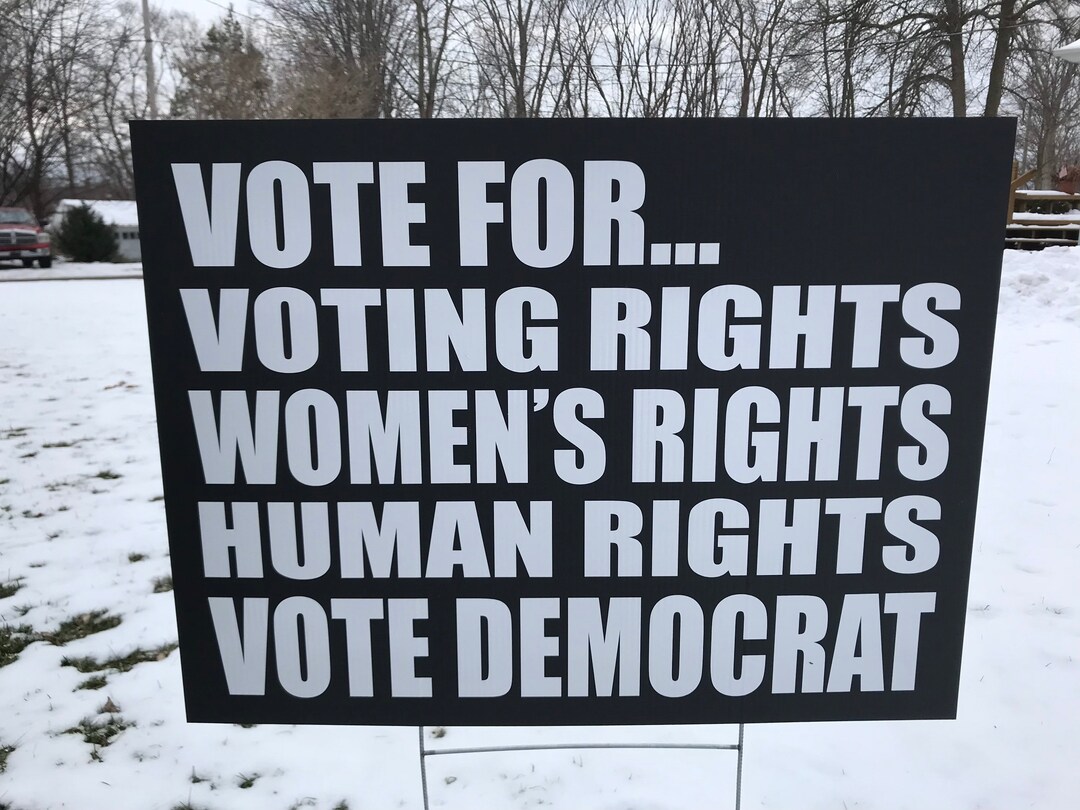 Vote for Voting Rights, Womens Rights, Human Rights, Vote Democrat Yard ...