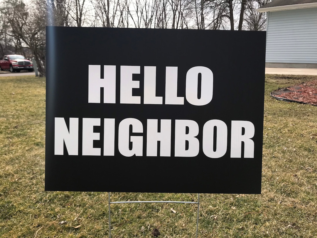 Hello Neighbor Double Sided Yard Sign - Etsy