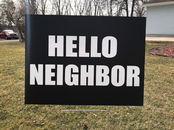 Hello Neighbor Double Sided Yard Sign | Etsy