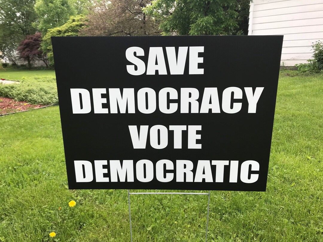 Save Democracy Vote Democratic Double Sided Yard Sign, Protest Sign - Etsy