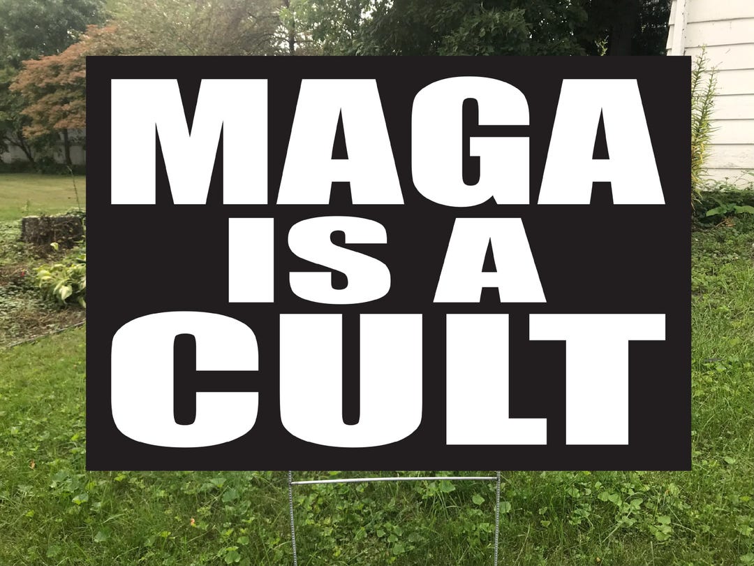 MAGA is A Cult Double Sided Yard Sign, Protest Sign Waterproof - Etsy