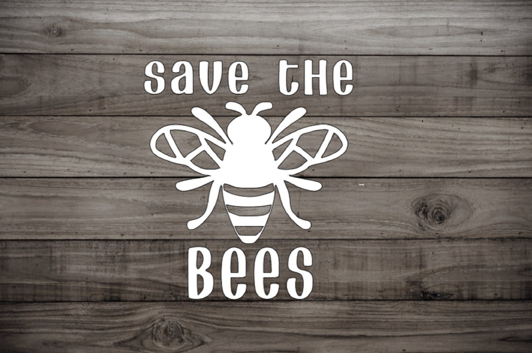 2 Save the Bees Vinyl Decal, Honey Bees, Protect Bees, Car, Laptop, Window Decal - Etsy