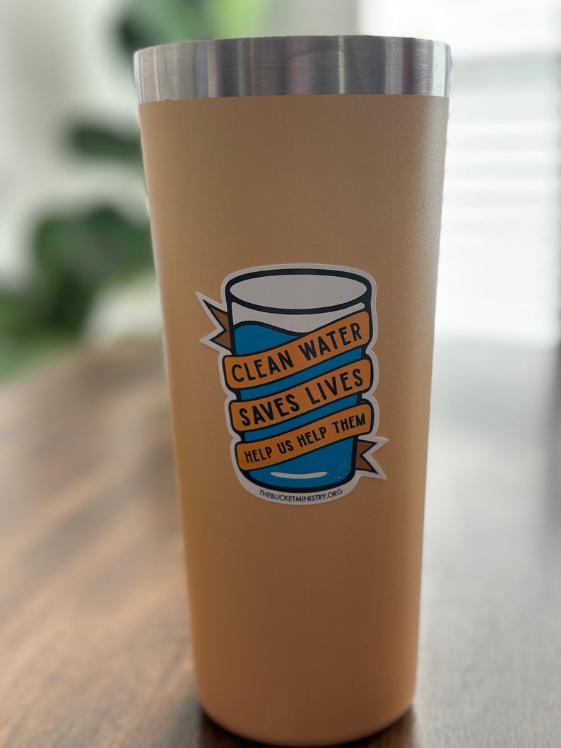 Clean Water Saves Lives Sticker - Donation - Help - Global Water Crisis ...