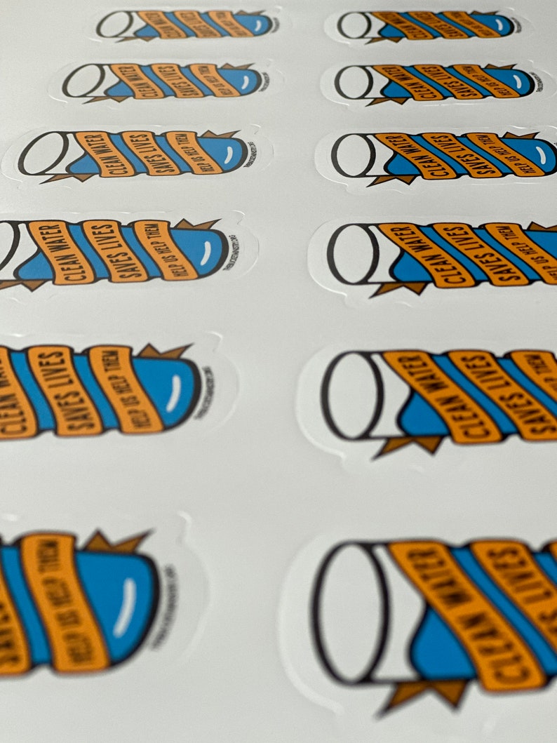 Clean Water Saves Lives Sticker - Donation - Help - Global Water Crisis ...