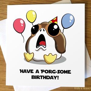 Porg Birthday Card Star Wars Birthday Card Porg Greeting - Etsy