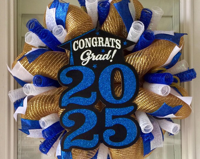 BLUE and GOLD CONGRATS Grad 2025 Graduation Wreath, Class of 2025, Blue ...