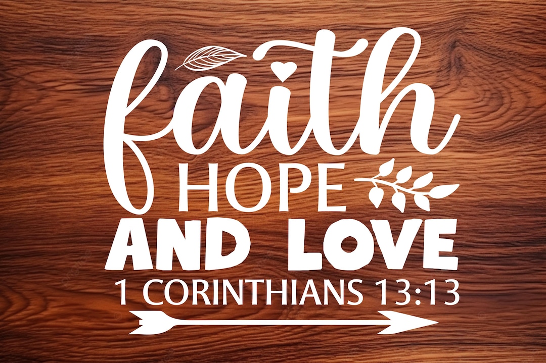 Faith Hope Love Decal: Christian Scripture Art, Inspirational Quote - Etsy