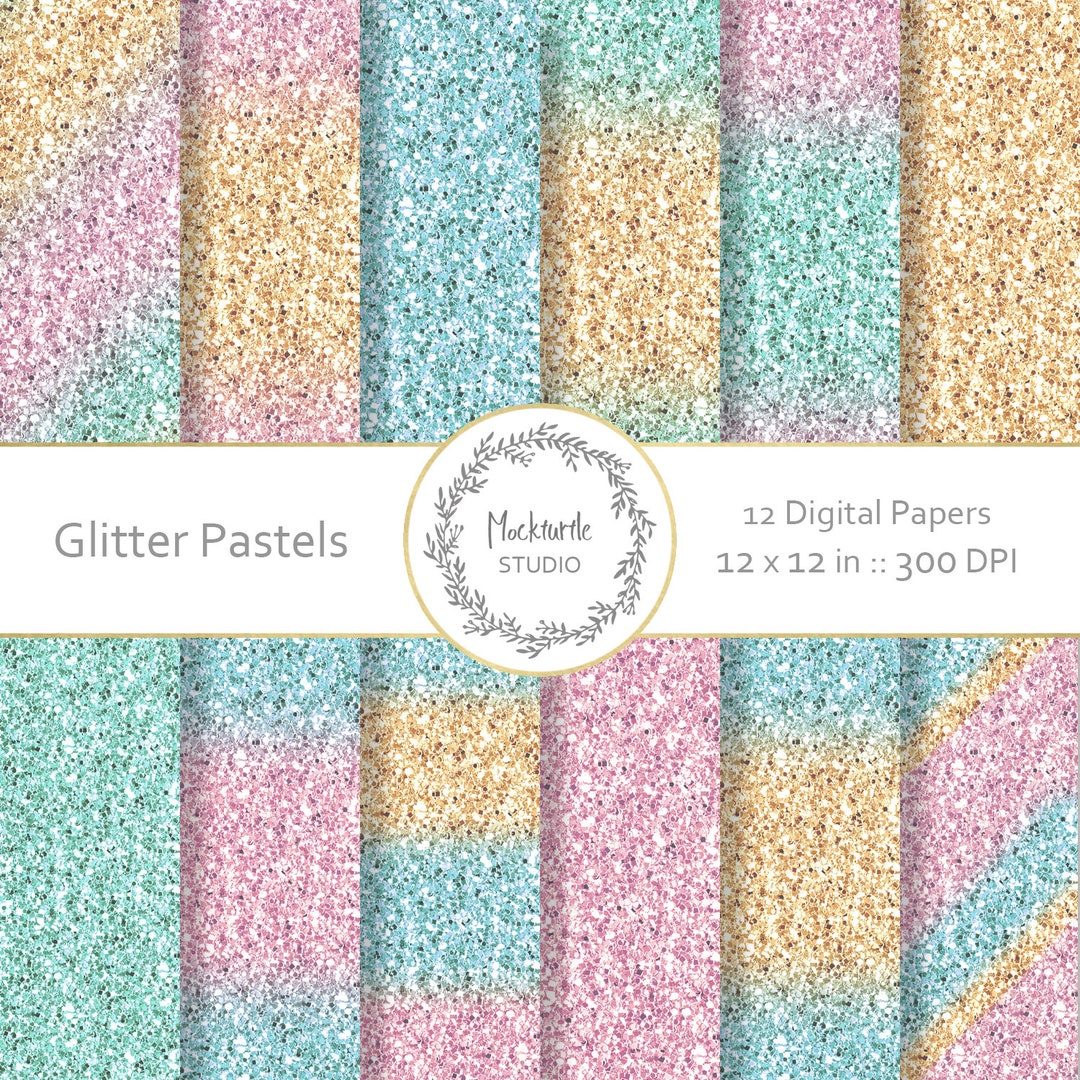 Glitter Digital Paper - Glitter Clipart - Scrapbook Paper, Pastel ...