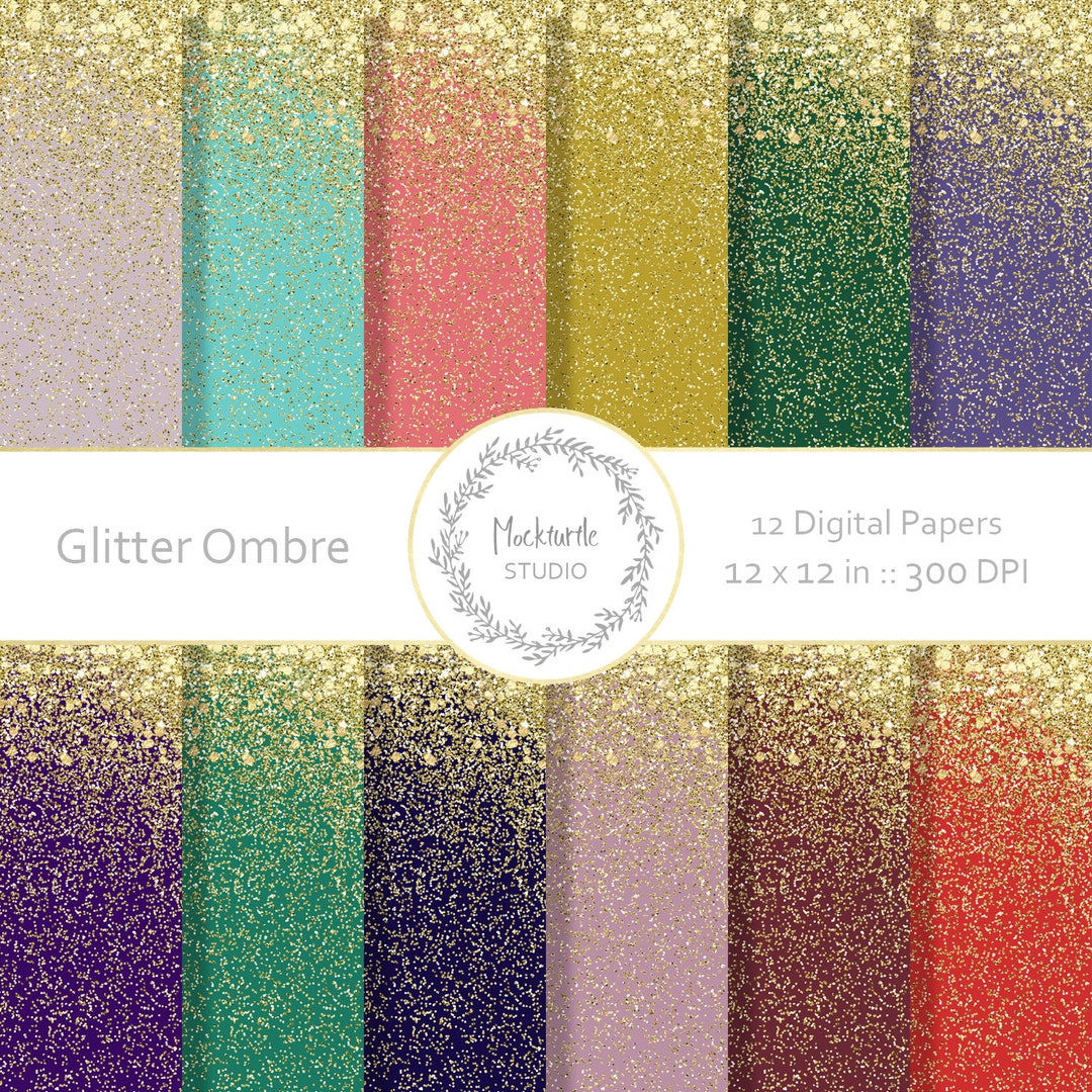 Glitter Ombre Digital Paper - Glitter Ombre - Scrapbook Paper - Glitter ...