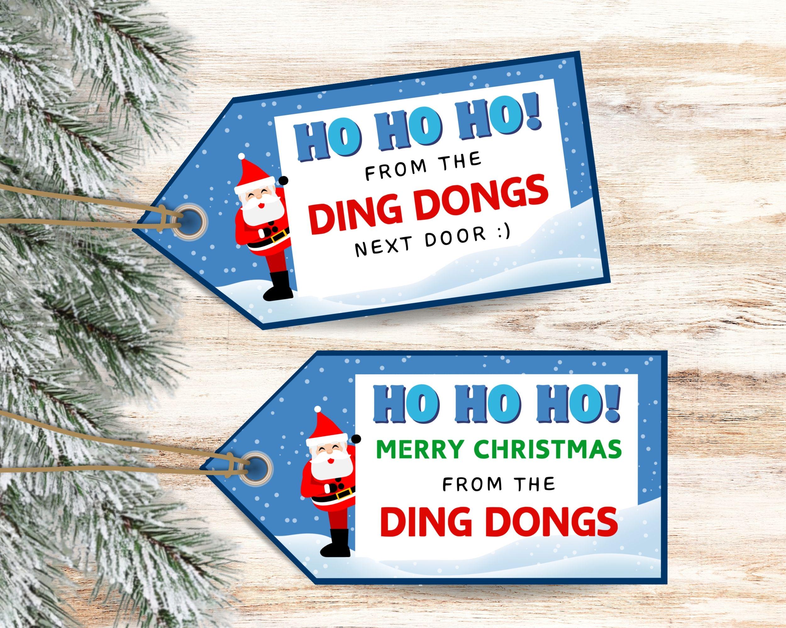 Neighbor Gift Tag - "ho Ho Ho From the Ding Dongs Next Door" - Funny ...
