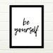 Be Yourself Print Quote Typography, Printable Wall Art, Instant ...