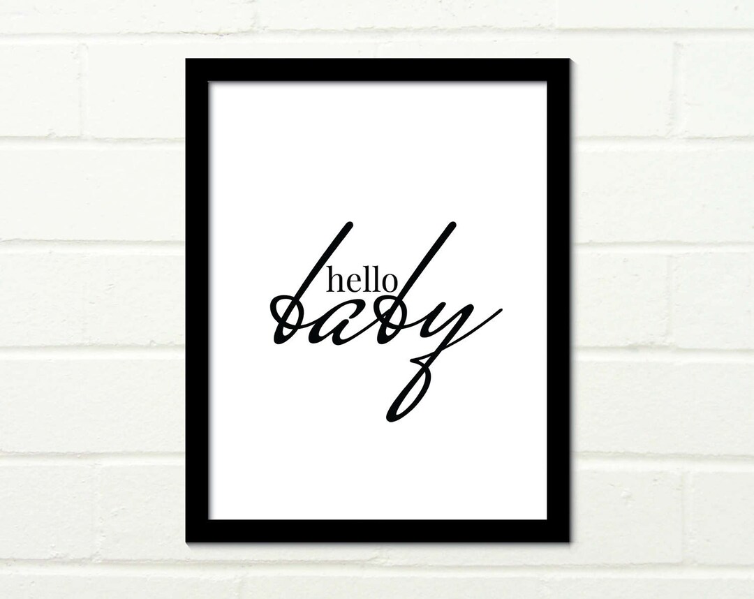 Hello Baby Print Quote Script Serif Typography, Printable Wall Art ...