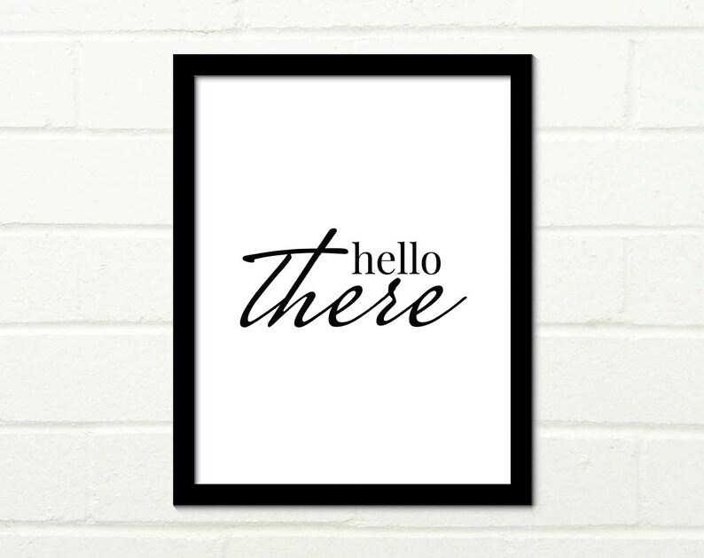 Hello There Print: Script Typography Wall Art (digital Download) - Etsy