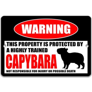 Capybara Sign, Capybara Warning Sign, Rodent Sign, Capybara Decor, No ...