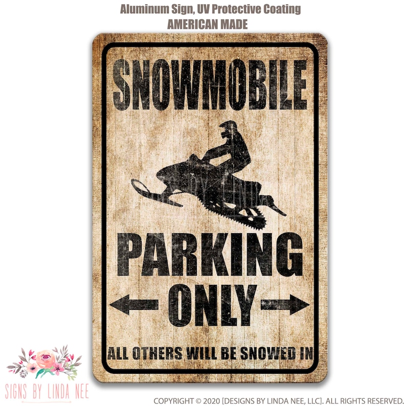 Snowmobile Parking Only Sign Snowmobiling Sign Snowmobile - Etsy