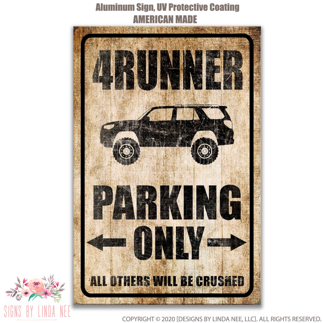 4runner Parking Sign 4runner Decor Garage Sign 4 Runner Gift - Etsy