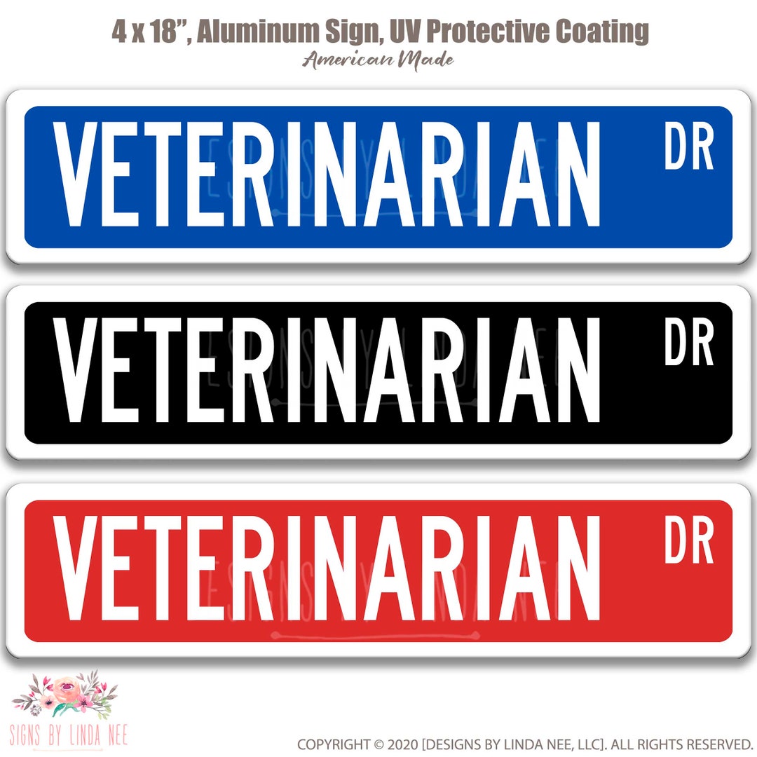 Veterinarian Street Sign, Clinic Wall Decor, 7 Color Options - Etsy