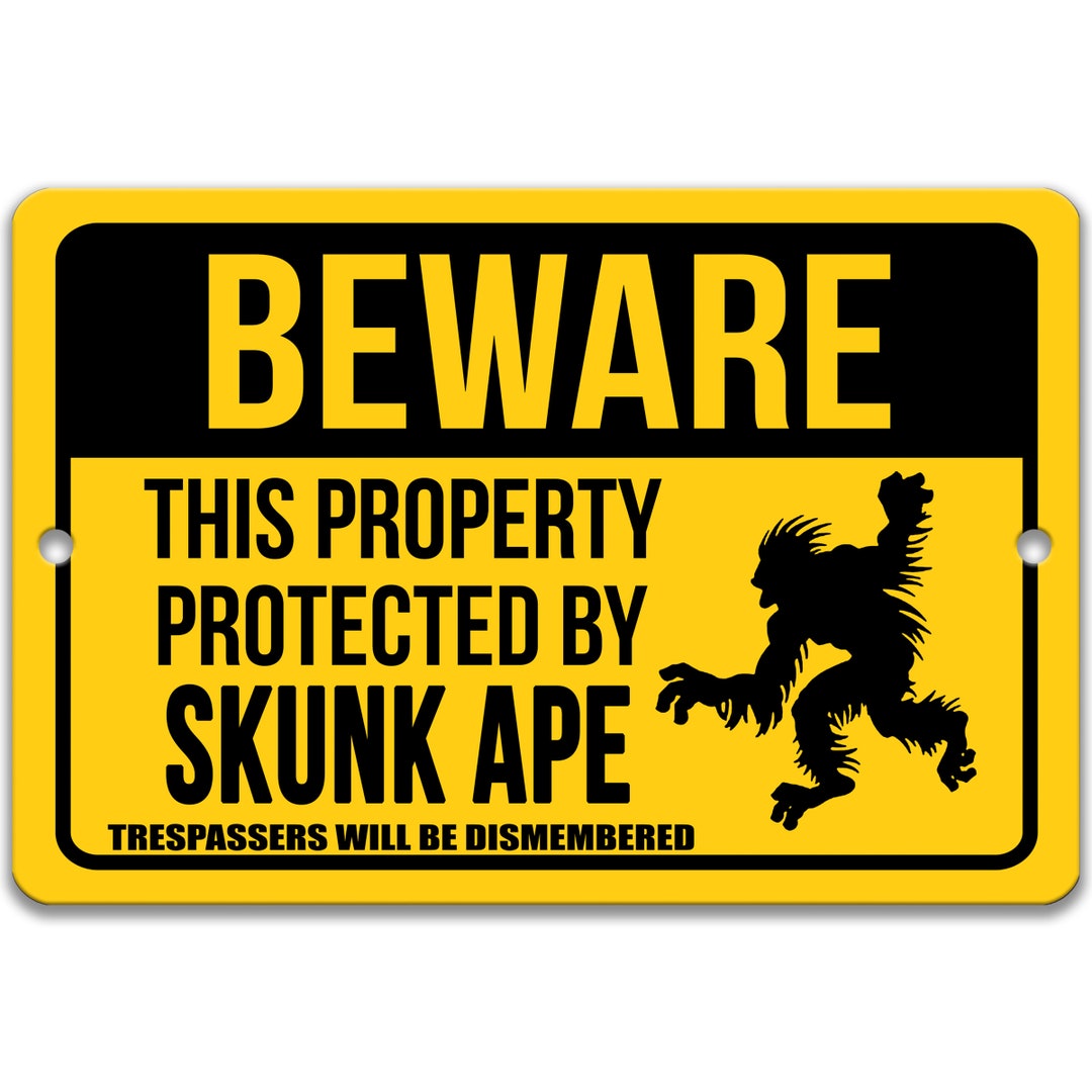 Humorous Warning Skunk Ape Sign, Funny Cryptid Decor, Rusty Metal Sign ...