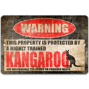 Funny Kangaroo Warning Sign, Beware of Kangaroo Sign, Buck, Old Man ...