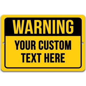 Warning Custom Sign, Personalized Metal Sign, Novelty Beware Sign ...