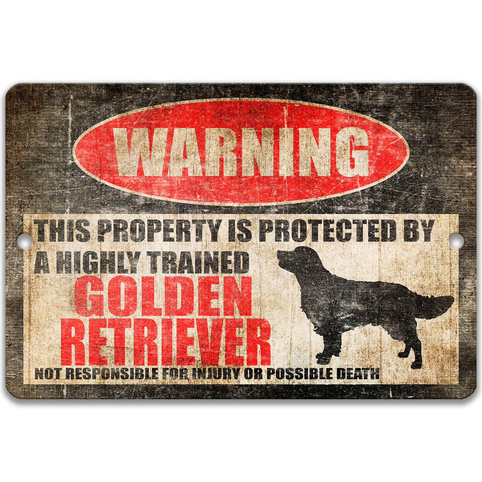 Golden Retriever Warning Sign, Highly Trained Dog Property Metal Sign ...