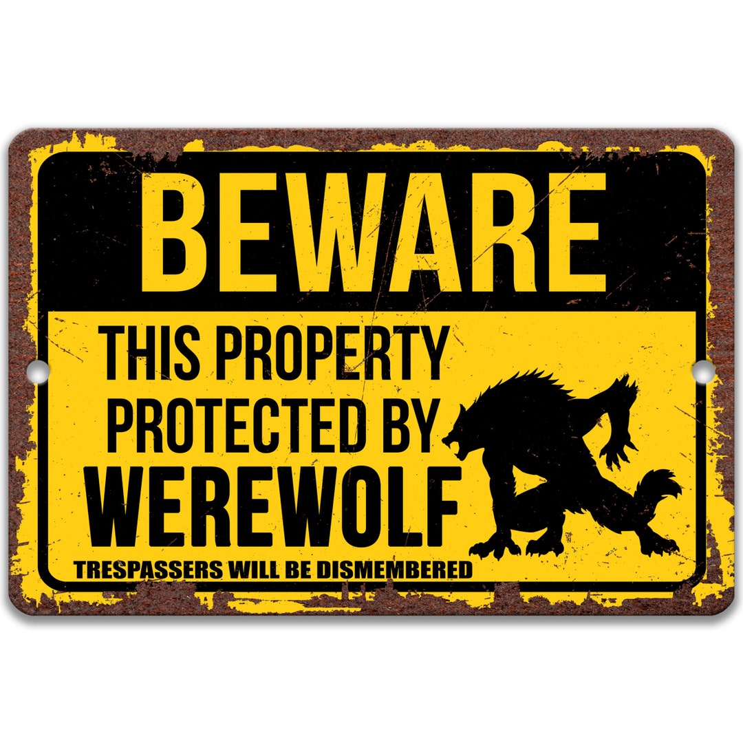Beware Werewolf Warning Sign, Gammer Gifts, Cryptid Sign, Werewolf ...