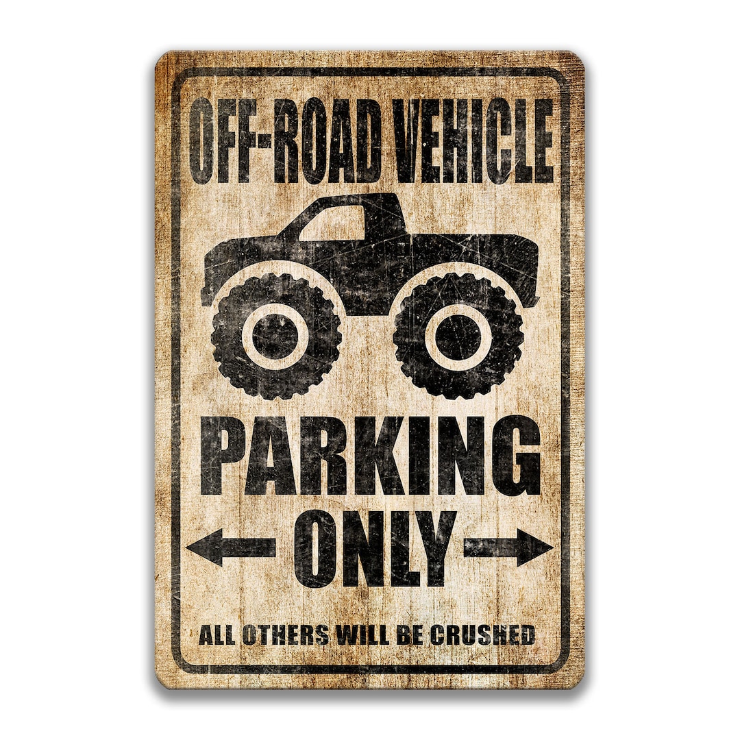 Off Road Vehicle Parking Only Sign, off Roading Accessory, 4x4 Off-road ...