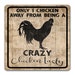 Crazy Chicken Lady Sign Funny Chicken Sign Chicken Coop Sign Chicken ...