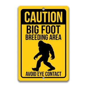 Funny Bigfoot Sign, Bigfoot Area, Cryptozoology, Cryptid Gift, Bigfoot ...