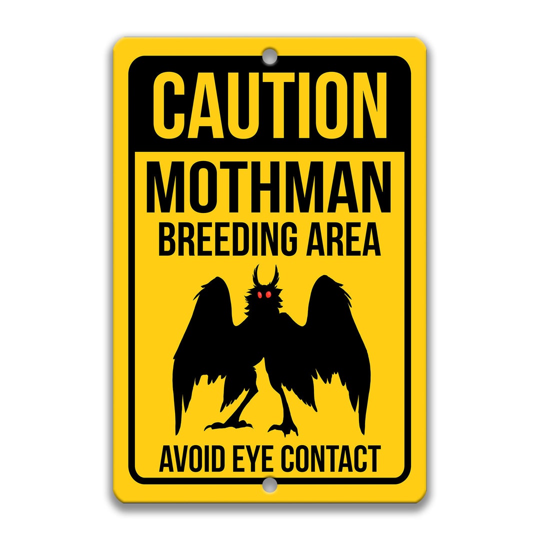 Funny Mothman Sign, Mothman Area, Cryptozoology, Cryptid Gift ...